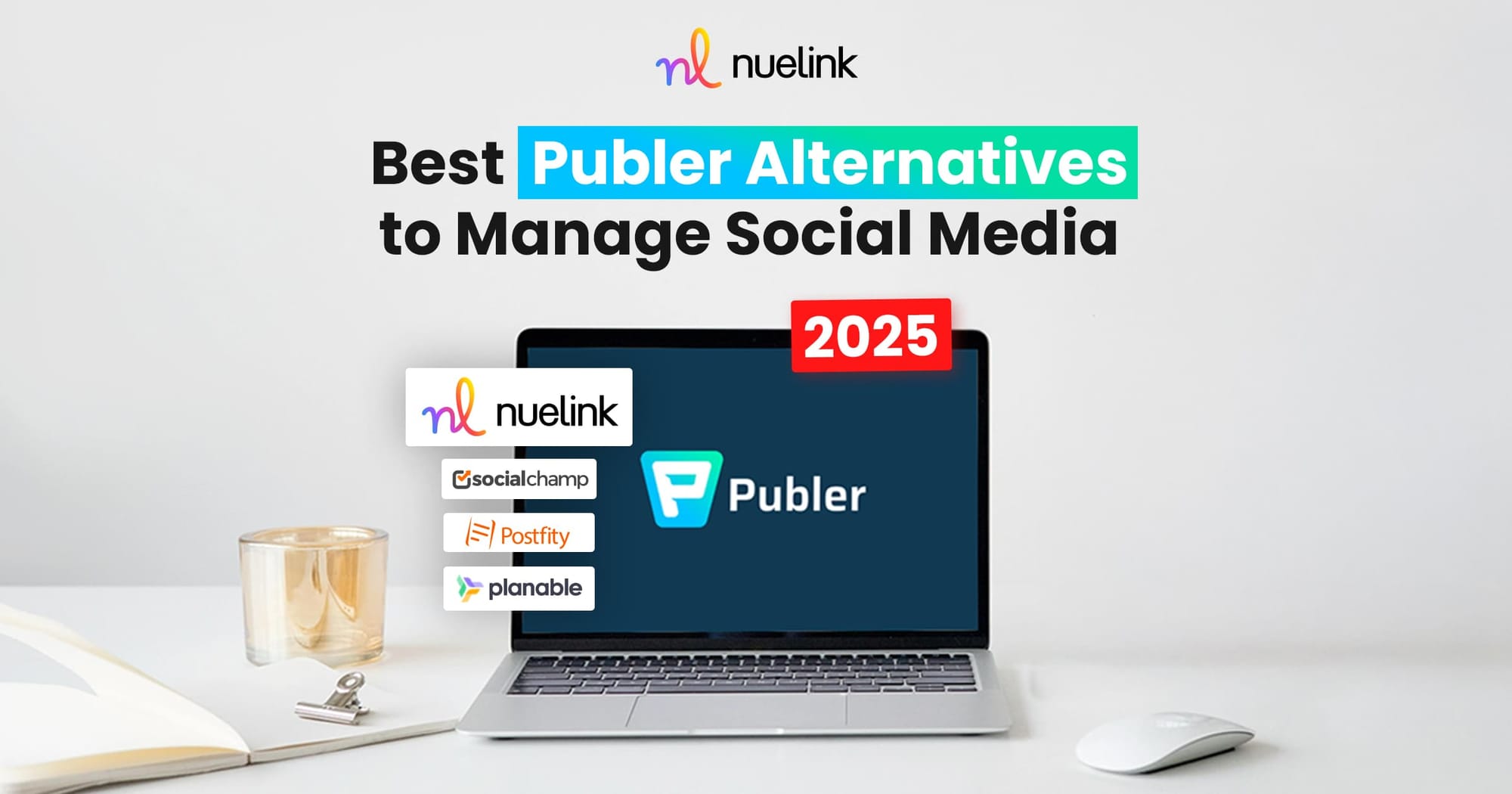 Best Publer Alternatives to Manage Social Media in 2025