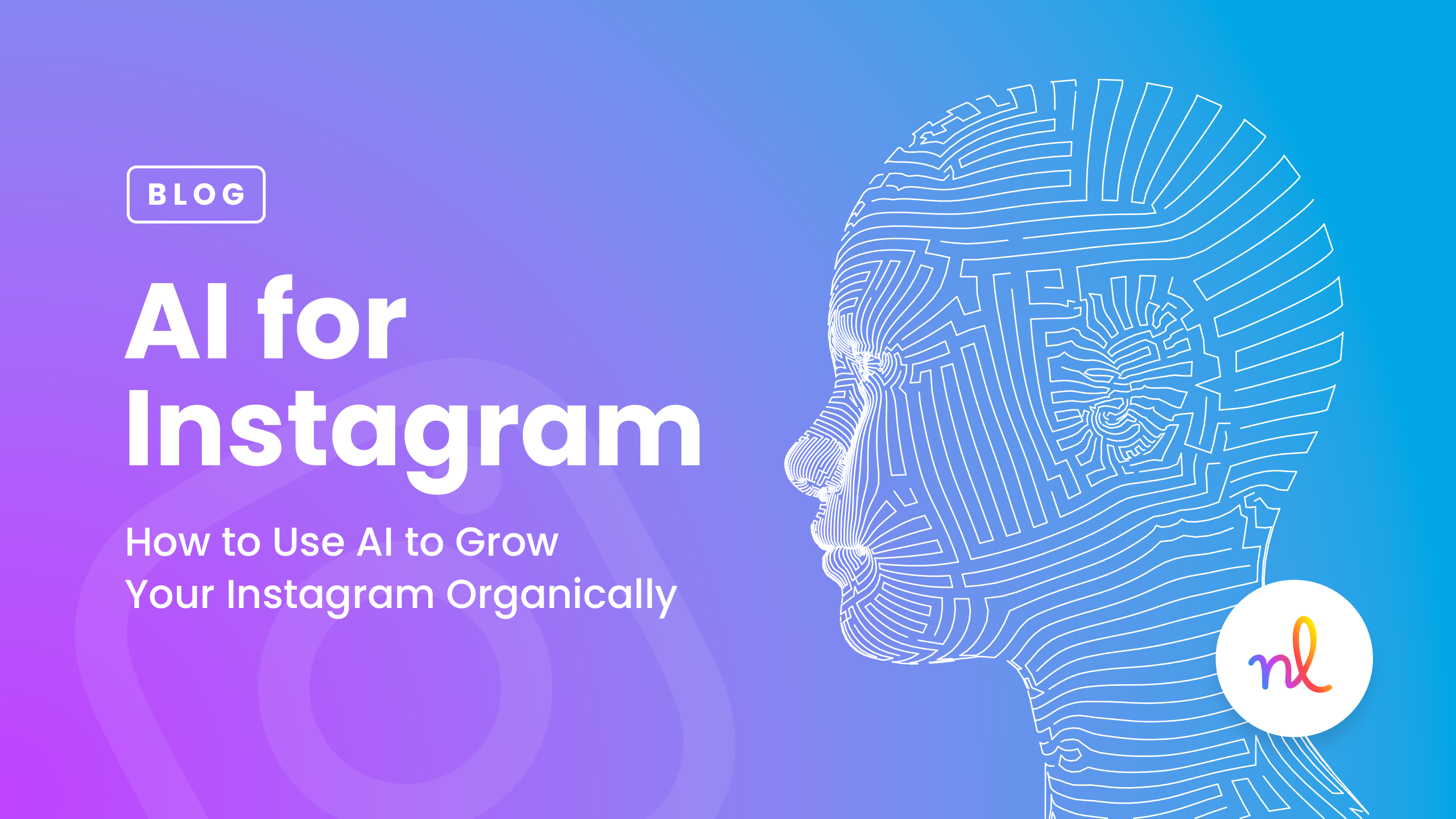 AI for Instagram: How to Use AI to Grow Your Instagram Organically